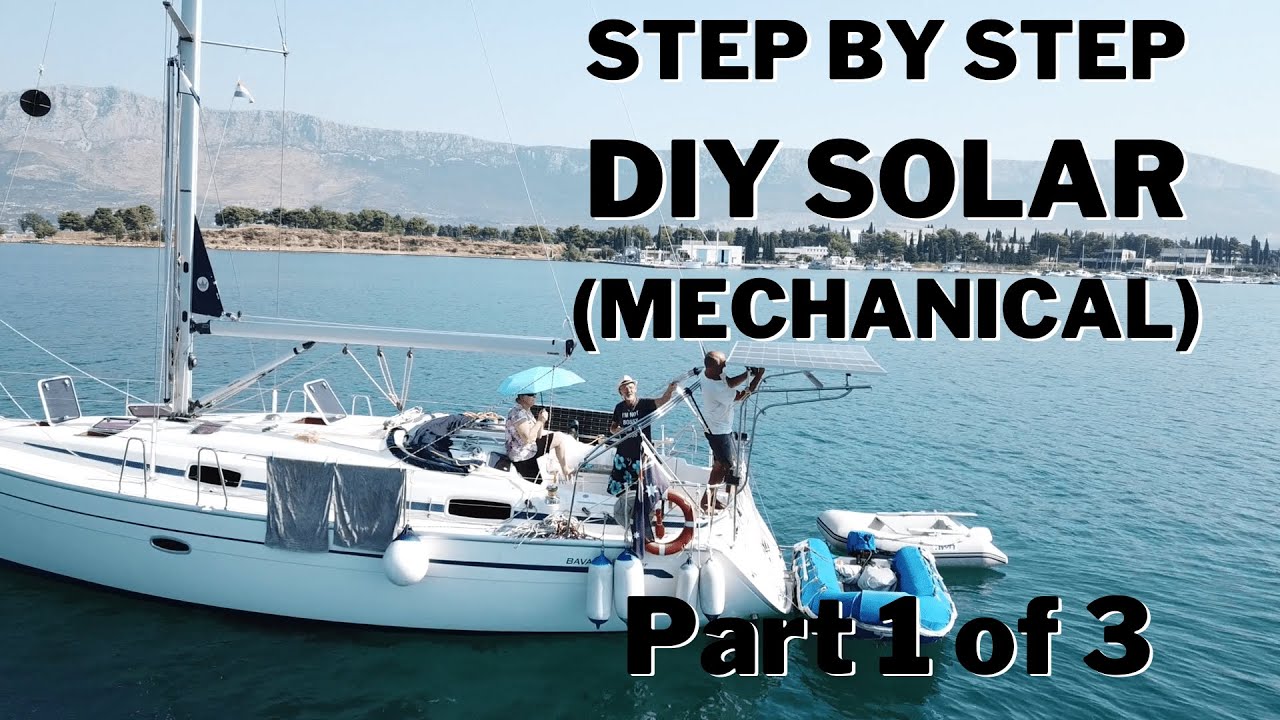 How To DIY Solar Panel Upgrade On A Boat Part 1 of 3 – Ep 36 – Sailing ...
